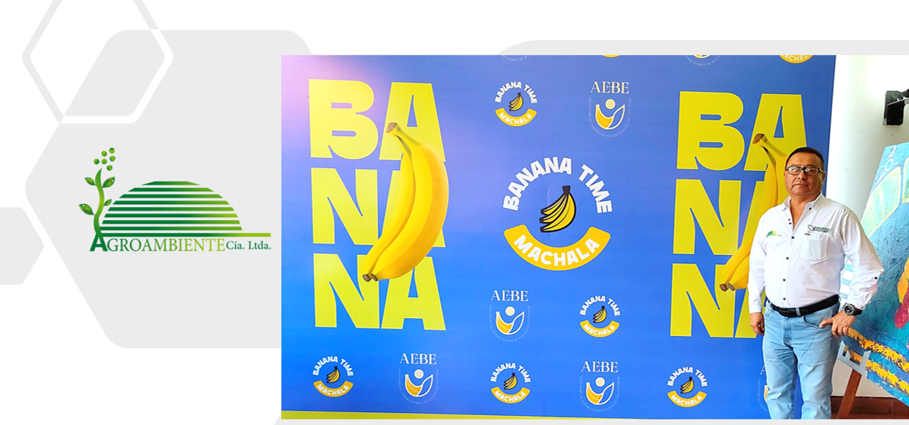 Agroambiente participando en BananaTime – Machala (Junio 2024 ...